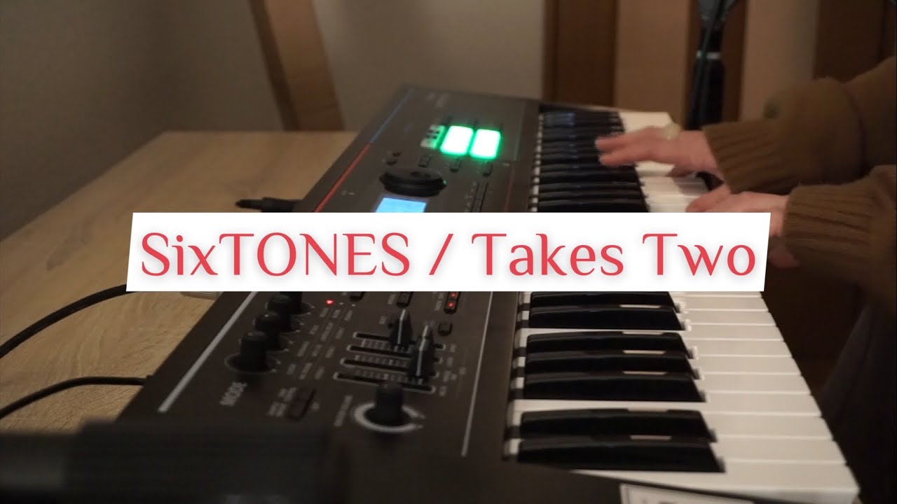 【cover】SixTONES / Takes Two - YouTube
