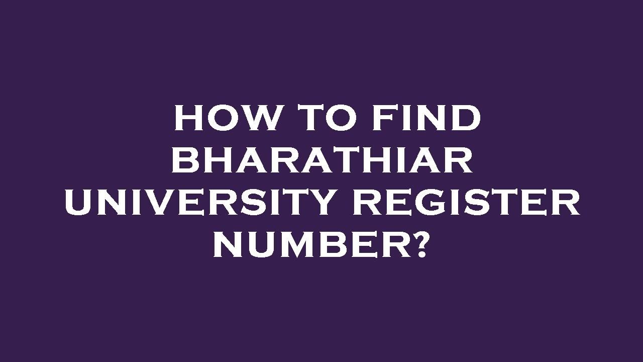 How To Find Bharathiar University Register Number YouTube how-to-find-bharathiar-university-register-number-youtube