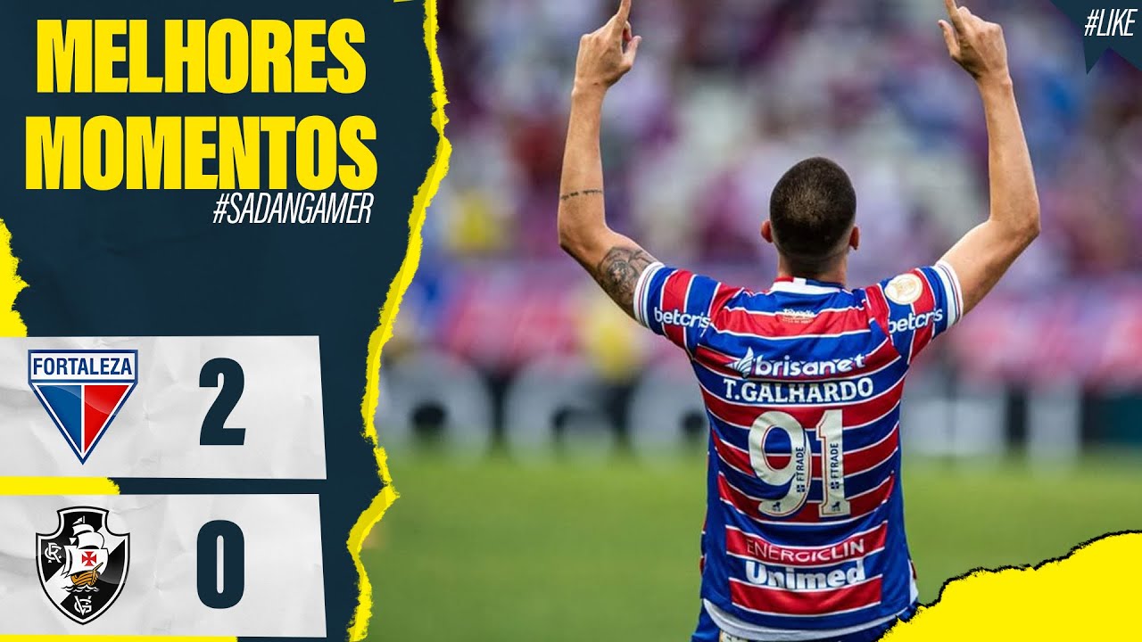 FORTALEZA 2 X 0 VASCO - FORTALEZA AFUNDA VASCO NA ZONA - JOGO DE HOJE ...