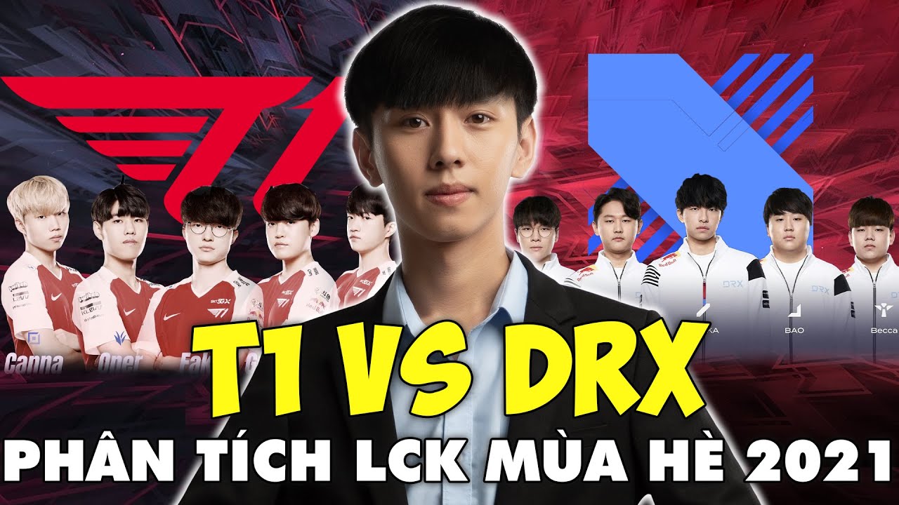 PHÂN TÍCH TRẬN ĐẤU T1 vs DRX: FAKER BẮT PYOSIK QUÁ GẮT VÀ NHỮNG ĐIỂM YẾU T1 CẦN KHẮC PHỤC | VĂN ...