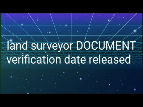 land surveyor DOCUMENT verification released - YouTube