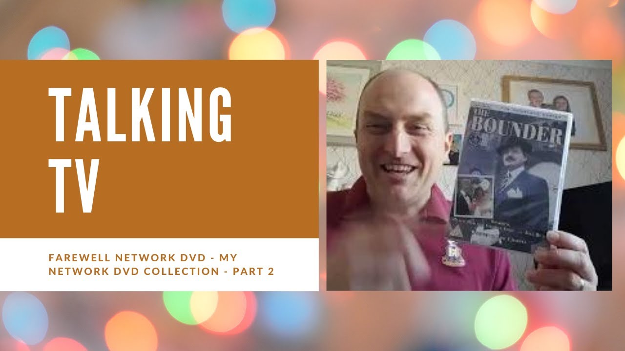 Talking TV - Farewell Network DVD - My Network DVD Collection Part 2 ...