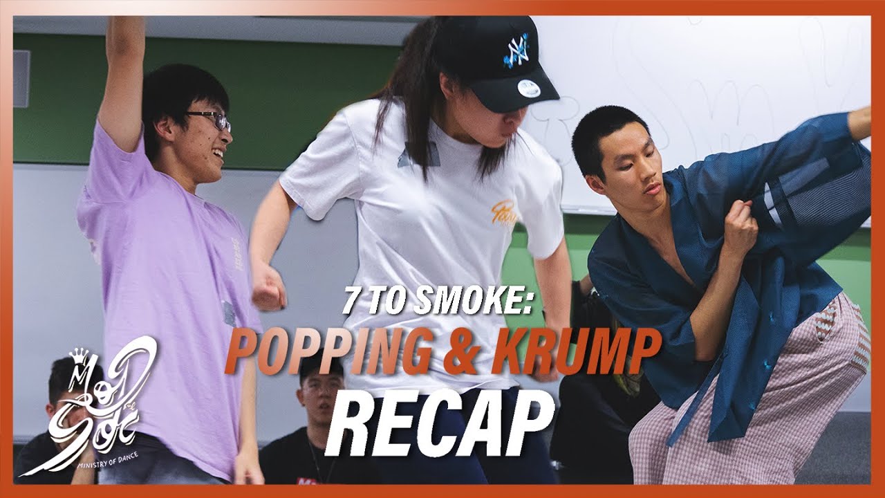 7 to Smoke: Popping & Krump Edition | Recap Video - YouTube