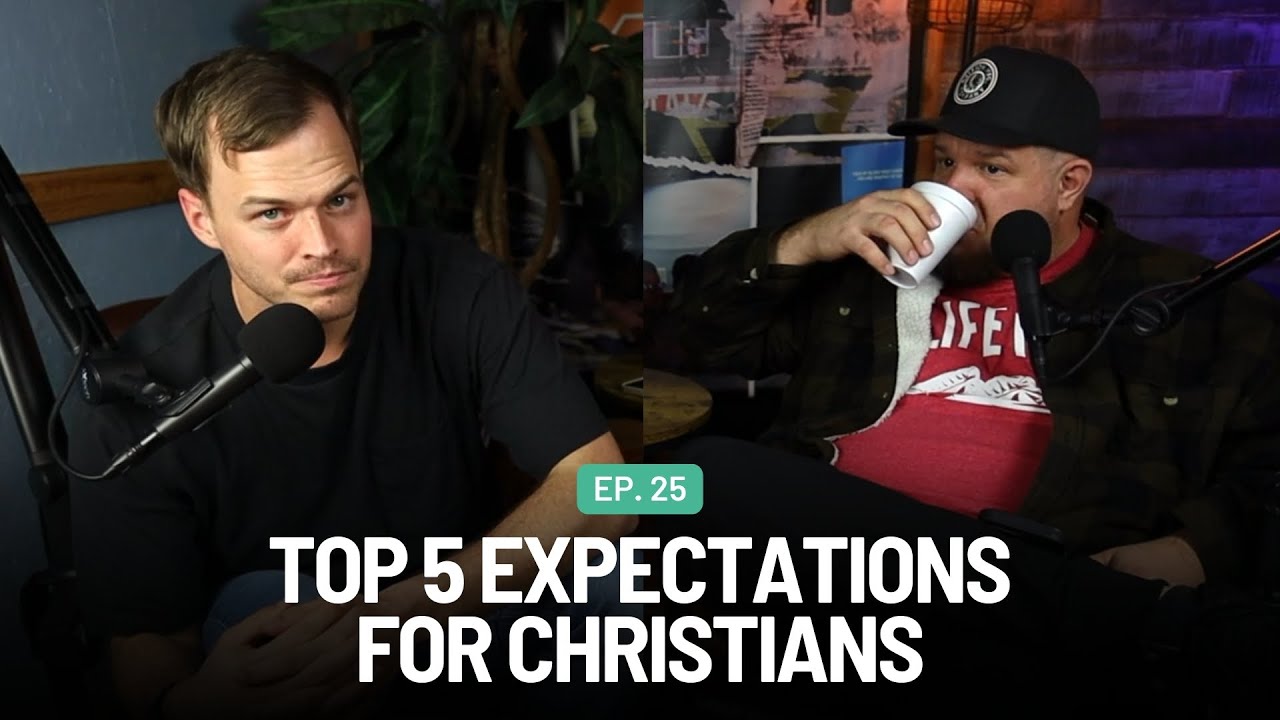 Top 5 Expectations for Christians - YouTube