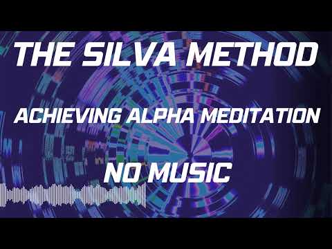 SILVA METHOD | Alpha Countdown Meditation (15 Minutes) | No Music