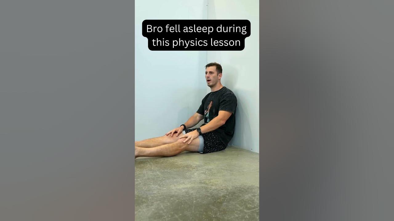 Bro fell asleep during this physics lesson - YouTube