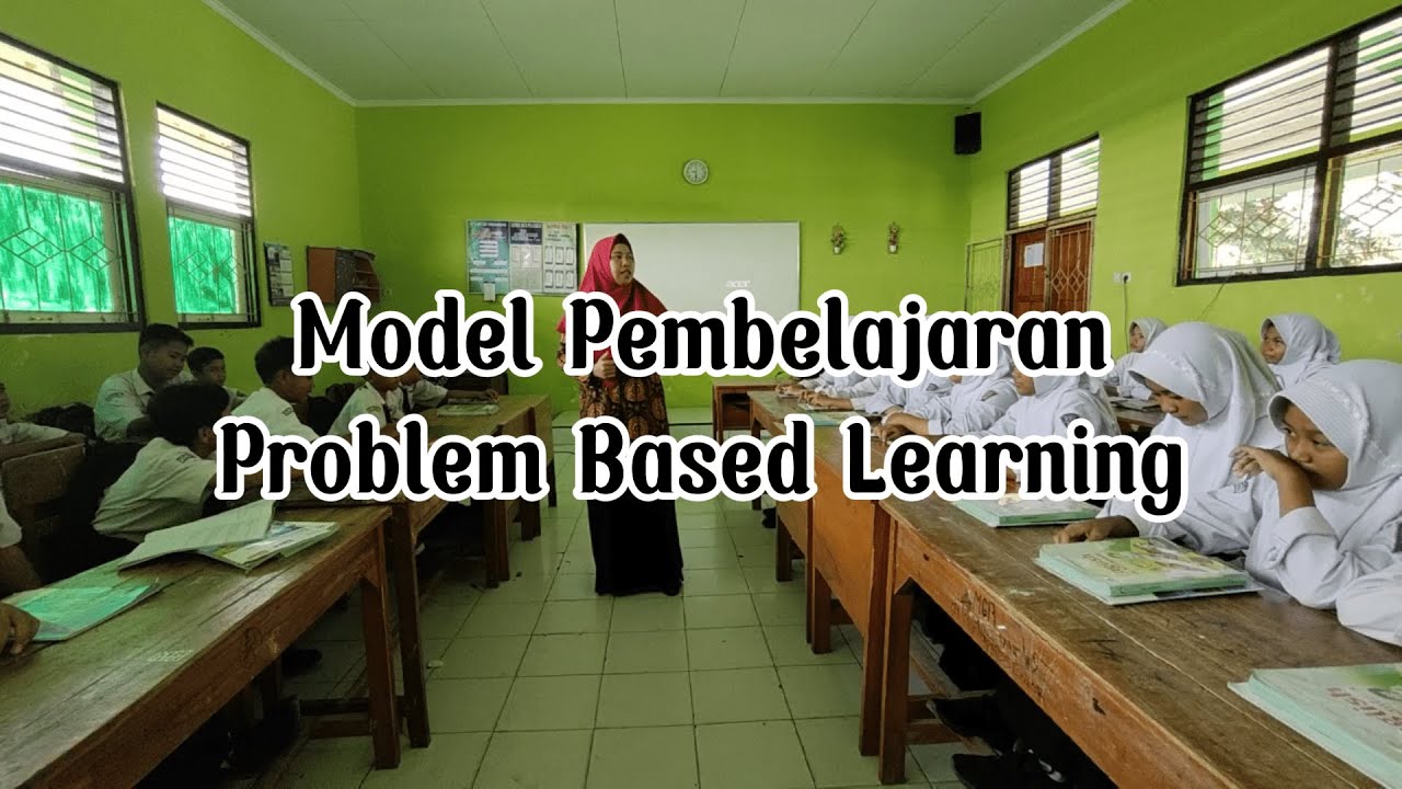 Model Pembelajaran Problem Based Learning - YouTube