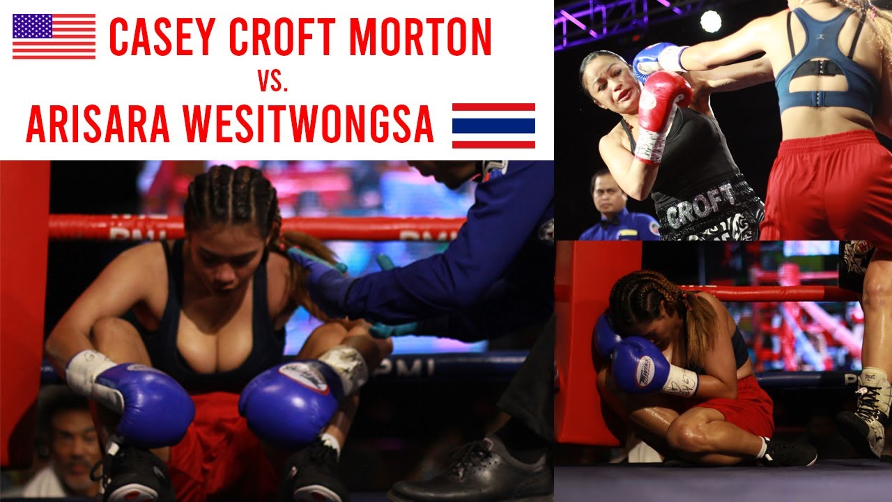 Casey Croft Morton (USA) vs. Arisara Wesitwongsa (THAILAND) FULL FIGHT | Kumong Bol-anon XII ...