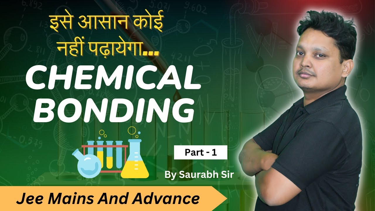 Chemical Bonding Part 1 Introduction Cause Of Chemical Bonding JEE chemical-bonding-part-1-introduction-cause-of-chemical-bonding-jee