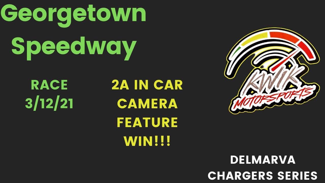 Jay's 1st Win! Georgetown Speedway 3/12/21 - YouTube