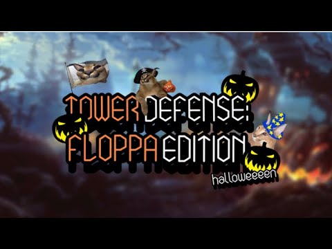 Floppa Tds halloween event Part 2 2022 With Ader [Co Owner] - YouTube