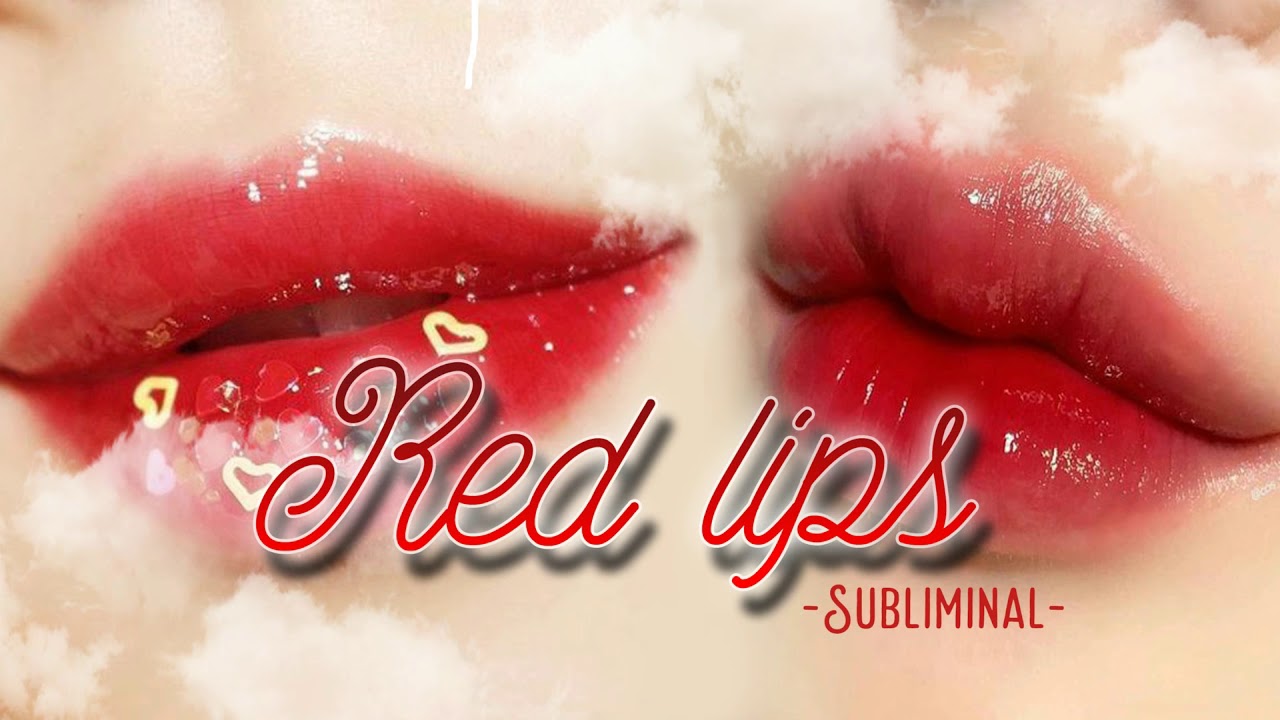 ♥ Môi đỏ - Red lips subliminal ♥ - YouTube