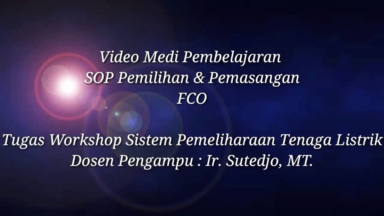 SOP Pemilihan dan Pemasangan FCO - YouTube
