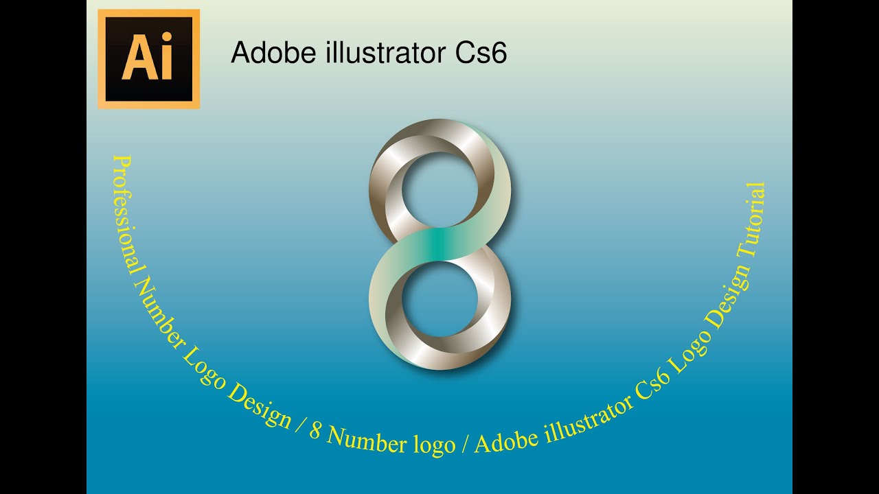 Professional Number Logo Design / 8 Number logo / Adobe illustrator Cs6 ...