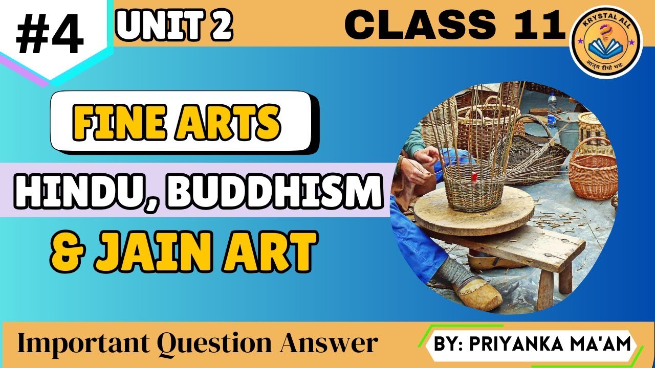 Class 11 Fine arts | Hindu , Buddhism and Jain Art | Full Explanation | Ncert finearts ...