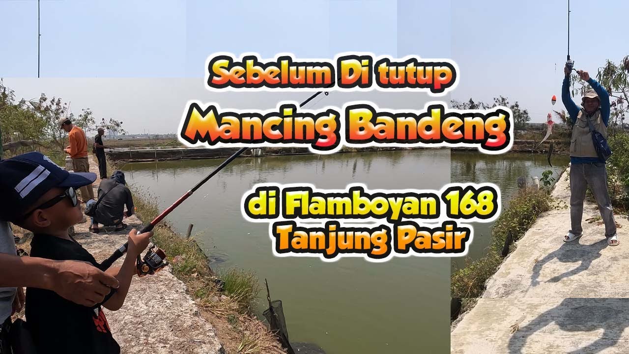 Mancing Bandeng di Flamboyan 168 - YouTube