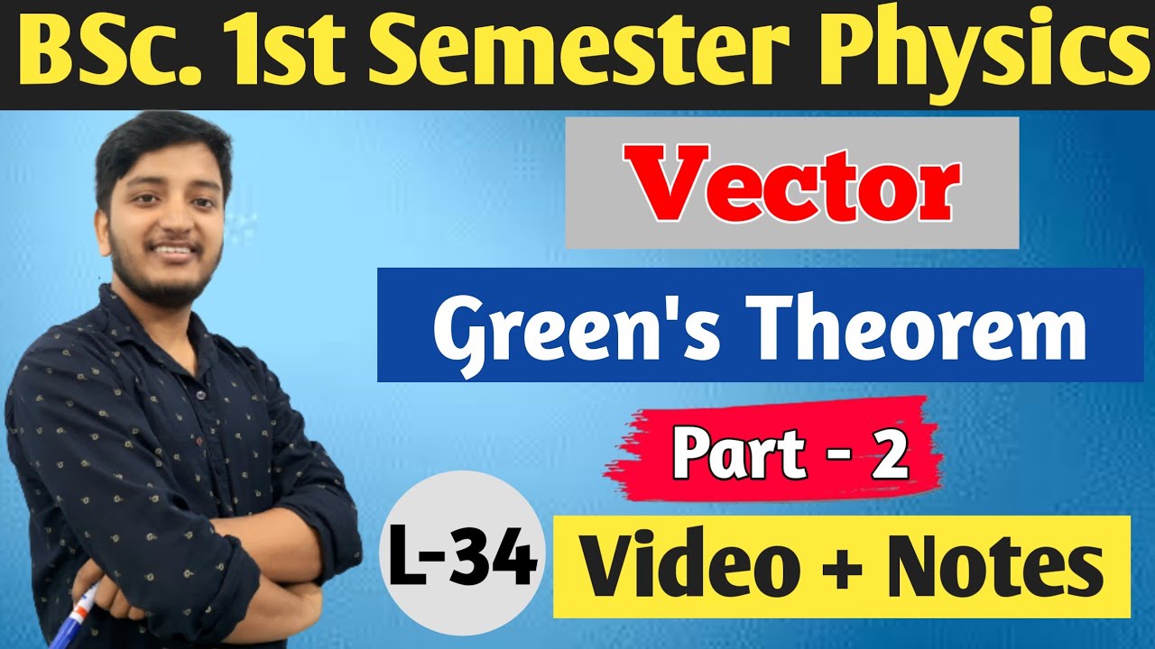 Green's Theorem proof, Vector B.Sc 1st semester physics - YouTube
