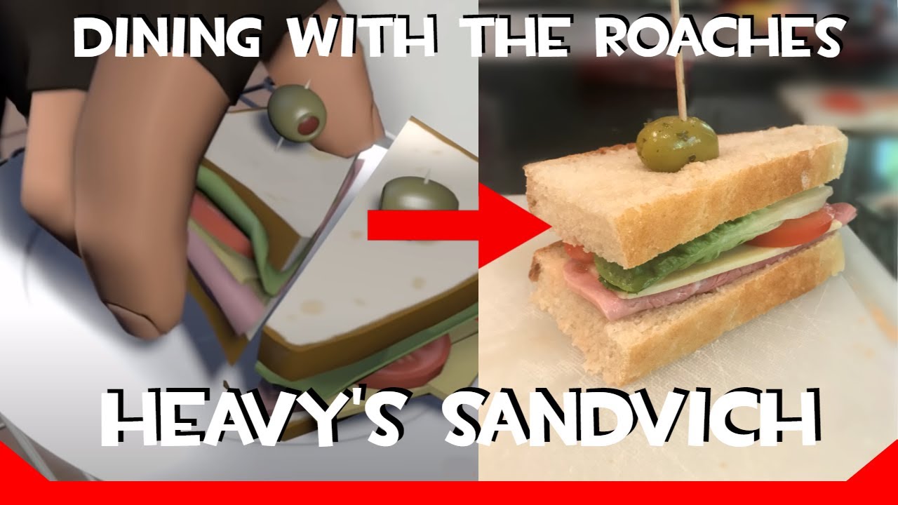 Dining with the Roaches: Sandvich from Team Fortress 2 - YouTube