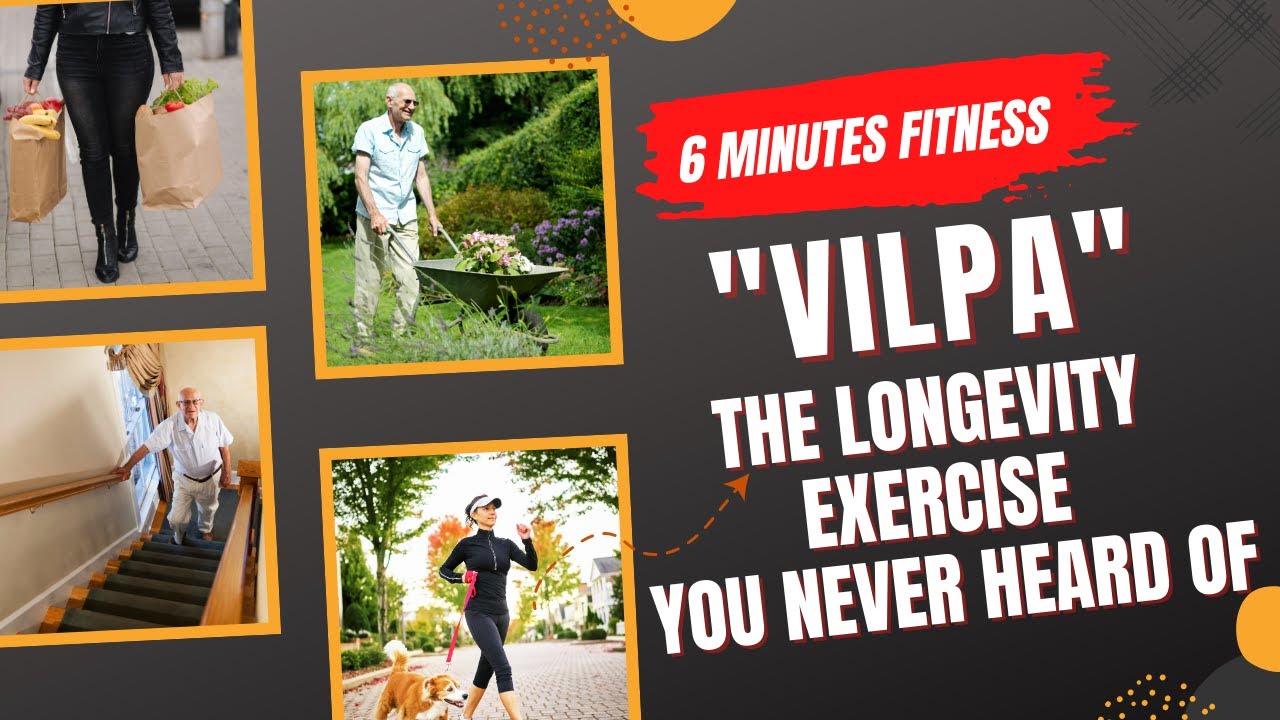 VILPA - Do You Know This Longevity Exercise? (New Study) - YouTube