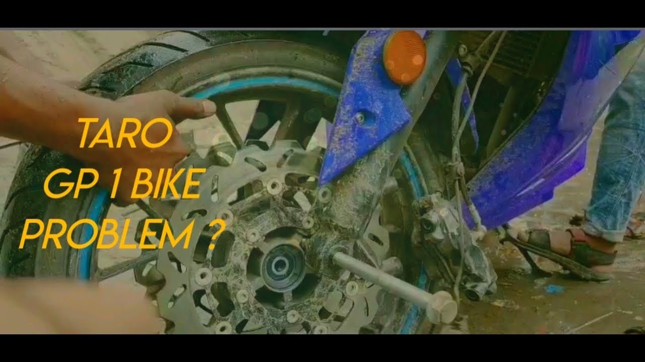 Taro Gp 1 Bike Problem ! | Taro Gp 1 Rim Repair In Bongshal | Best ...