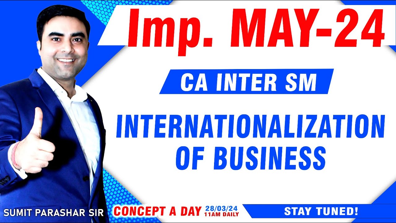 CA Inter SM Imp May-24 | Internationalization of business | CAD-Concept ...