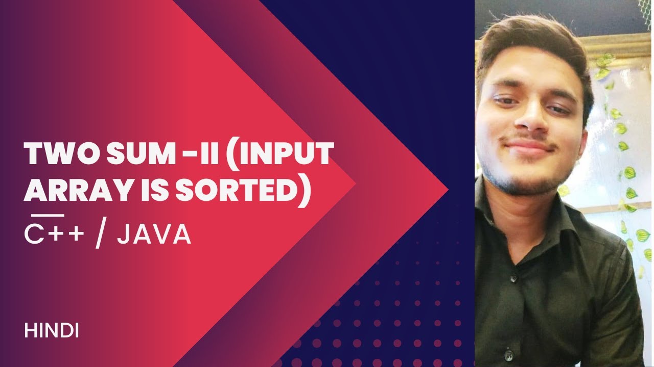 3 Twosum Ii Input Array Is Sorted In Hindi Leetcode