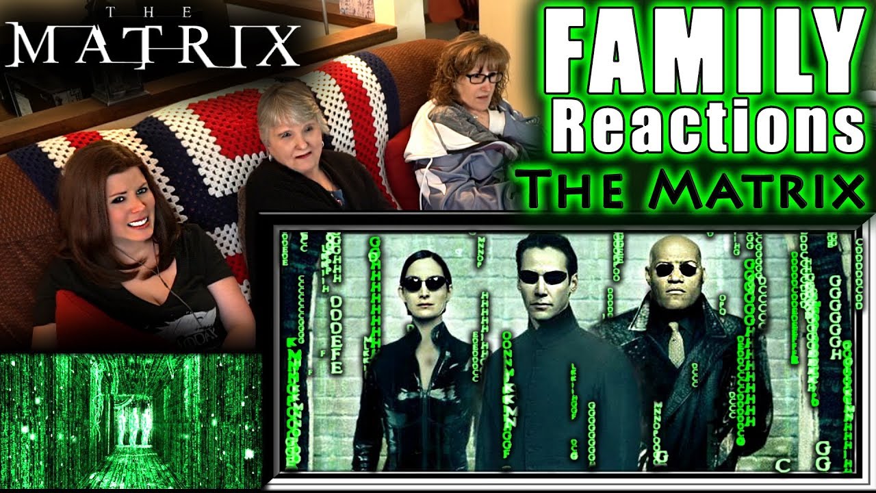 The Matrix | FAMILY Reactions - YouTube