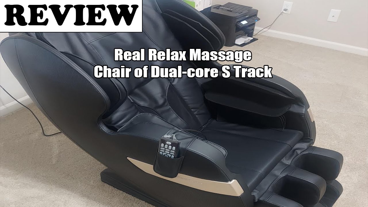 Review Real Relax 2023 Massage Chair of Dual-core S Track - Is It Worth ...