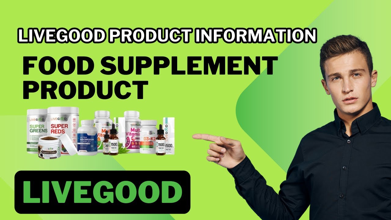 LIVEGOOD Product Information | Food Supplement Product LiveGood - YouTube