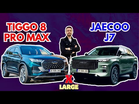 JAECOO J7 vs CHERY TIGGO 8 PRO MAX - KİM KAZANACAK ? X LARGE