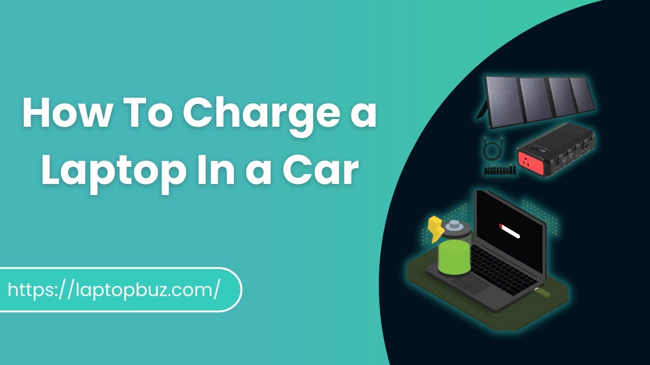 Charge Your Laptop in Your Car Like a Pro: A Step-by-Step Guide - YouTube