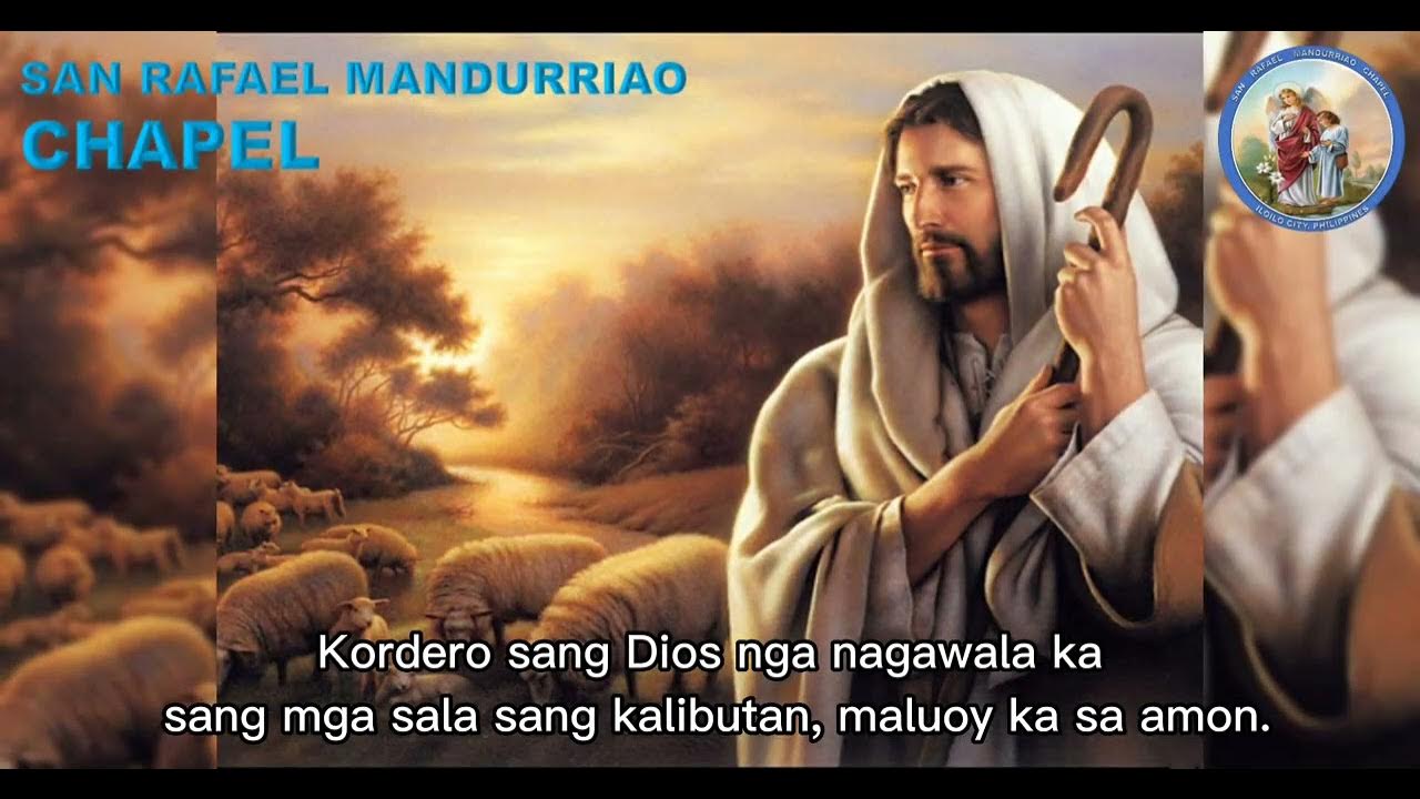 Kordero Sang Dios Misa Magkinasadya Hiligaynon Song Lyrics YouTube kordero-sang-dios-misa-magkinasadya-hiligaynon-song-lyrics-youtube