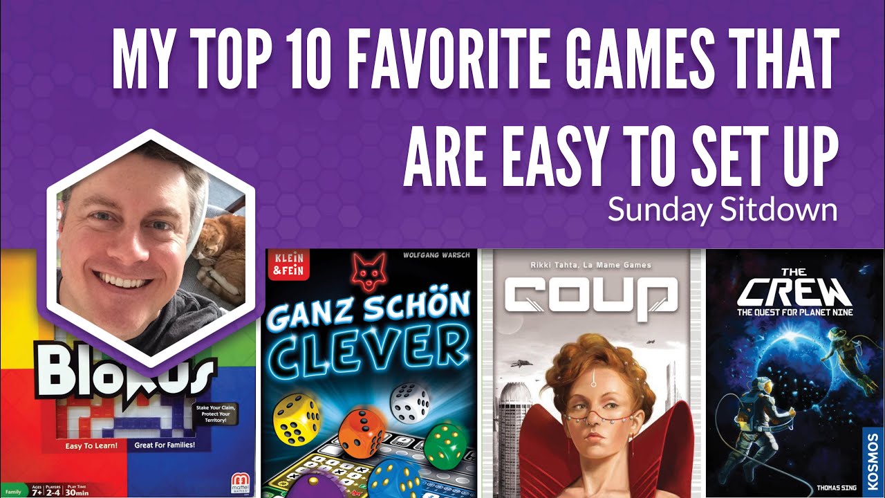 My Top 10 Favorite Games That Are Easy to Set Up - YouTube