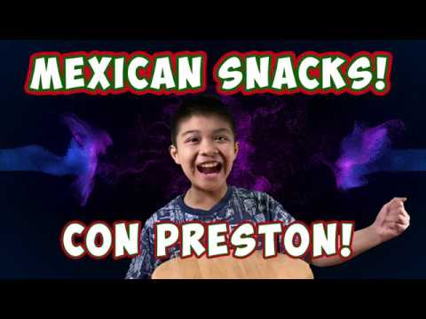 Duro Mexican Snacks with Preston - YouTube