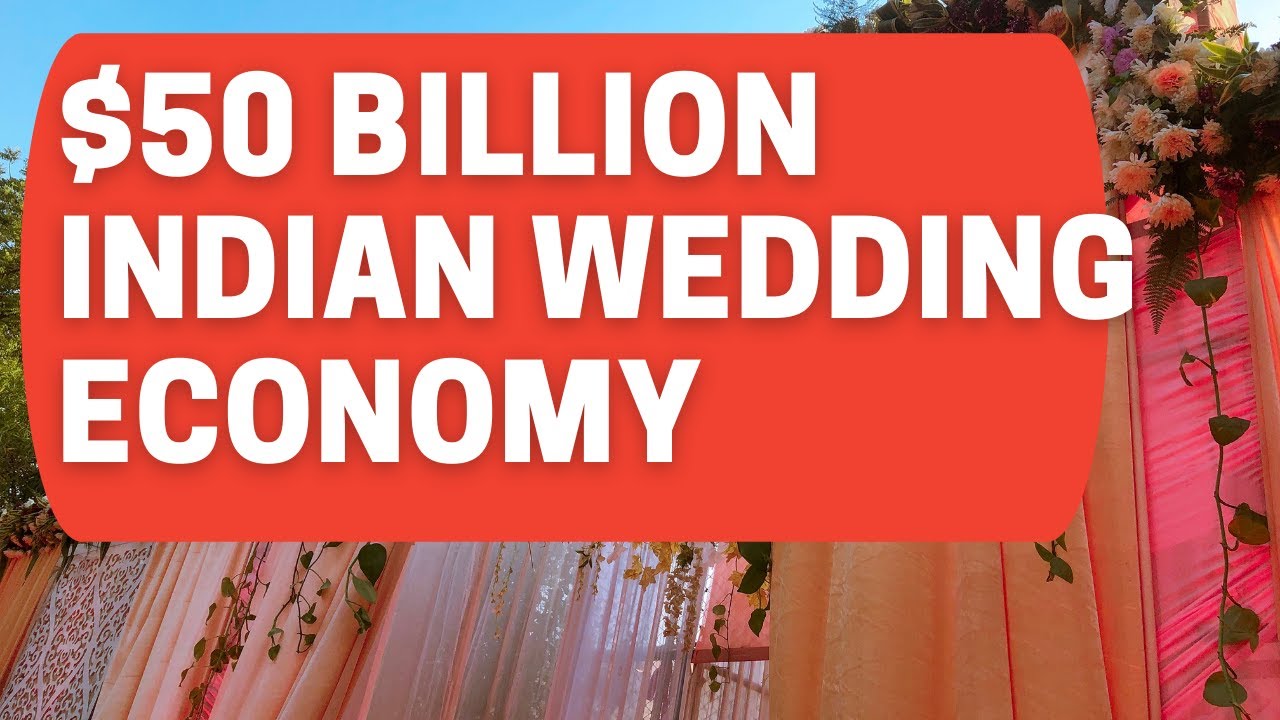 The Indian Wedding Market | The Finance Side of the Indian Wedding ...