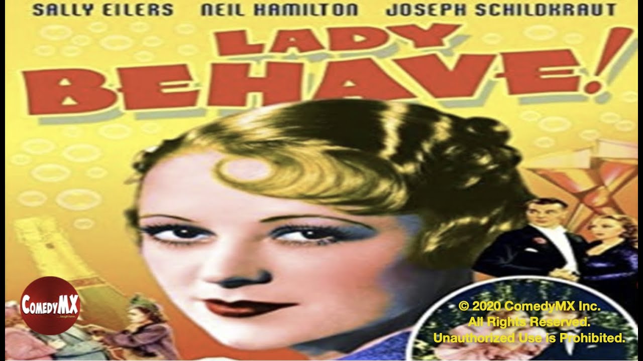 Lady Behave (1937) | Full Movie | Sally Eilers | Neil Hamilton | Joseph ...