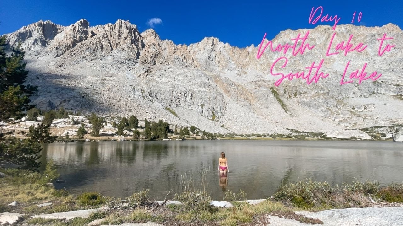Backpacking to Evolution ~ North Lake South Lake Loop, Day 10 JMT/PCT ...