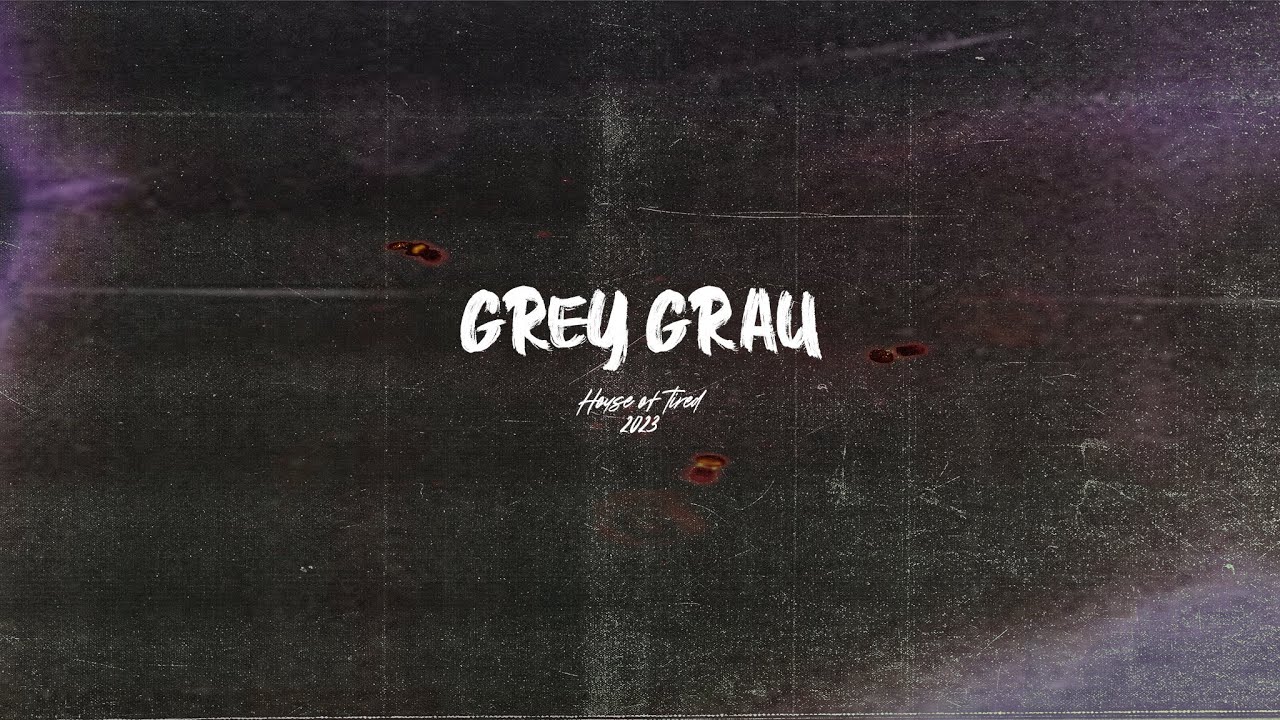 Grey Grau - House of Tired (Phonk Album) - YouTube