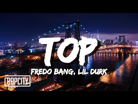 Fredo Bang - Top ft. Lil Durk (Lyrics)