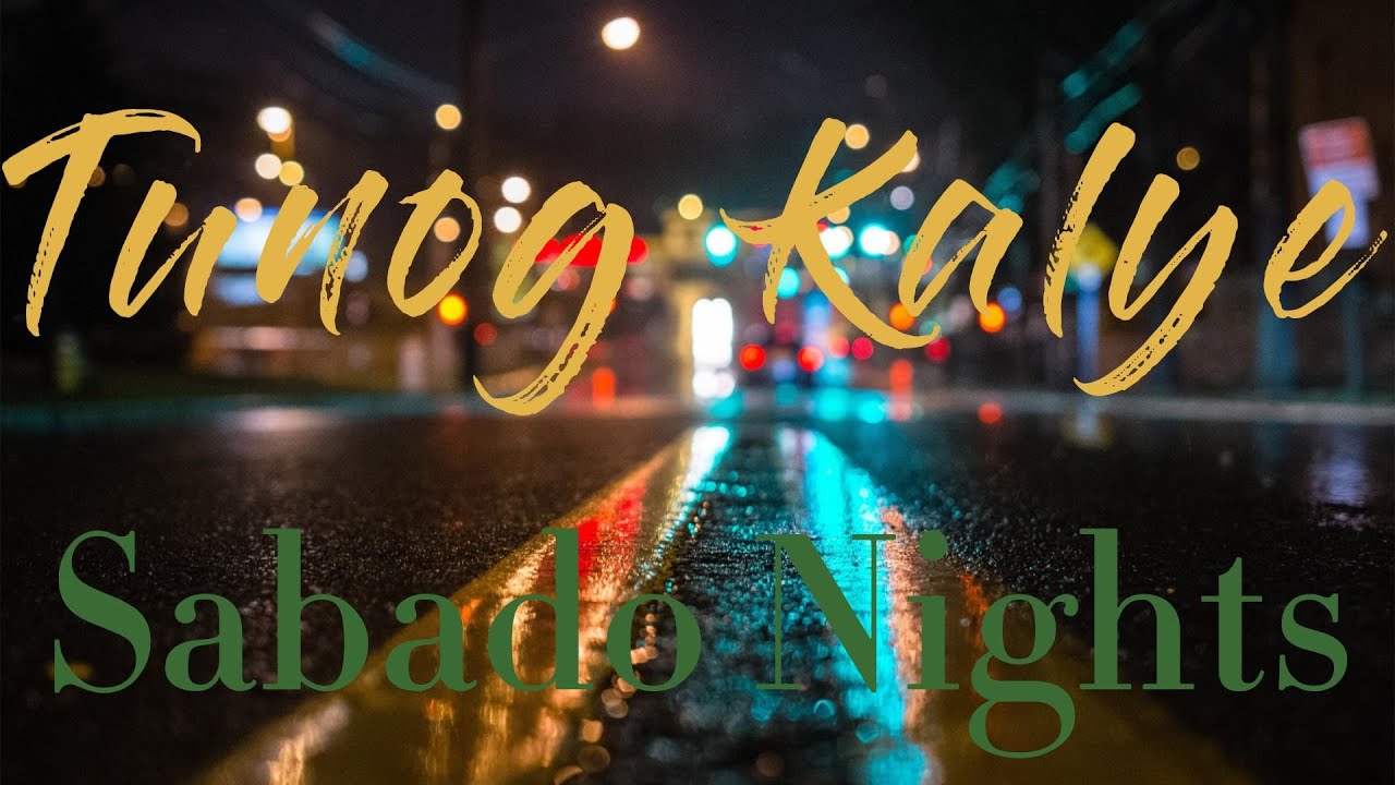 Tunog Kalye || Sabado Nights - YouTube