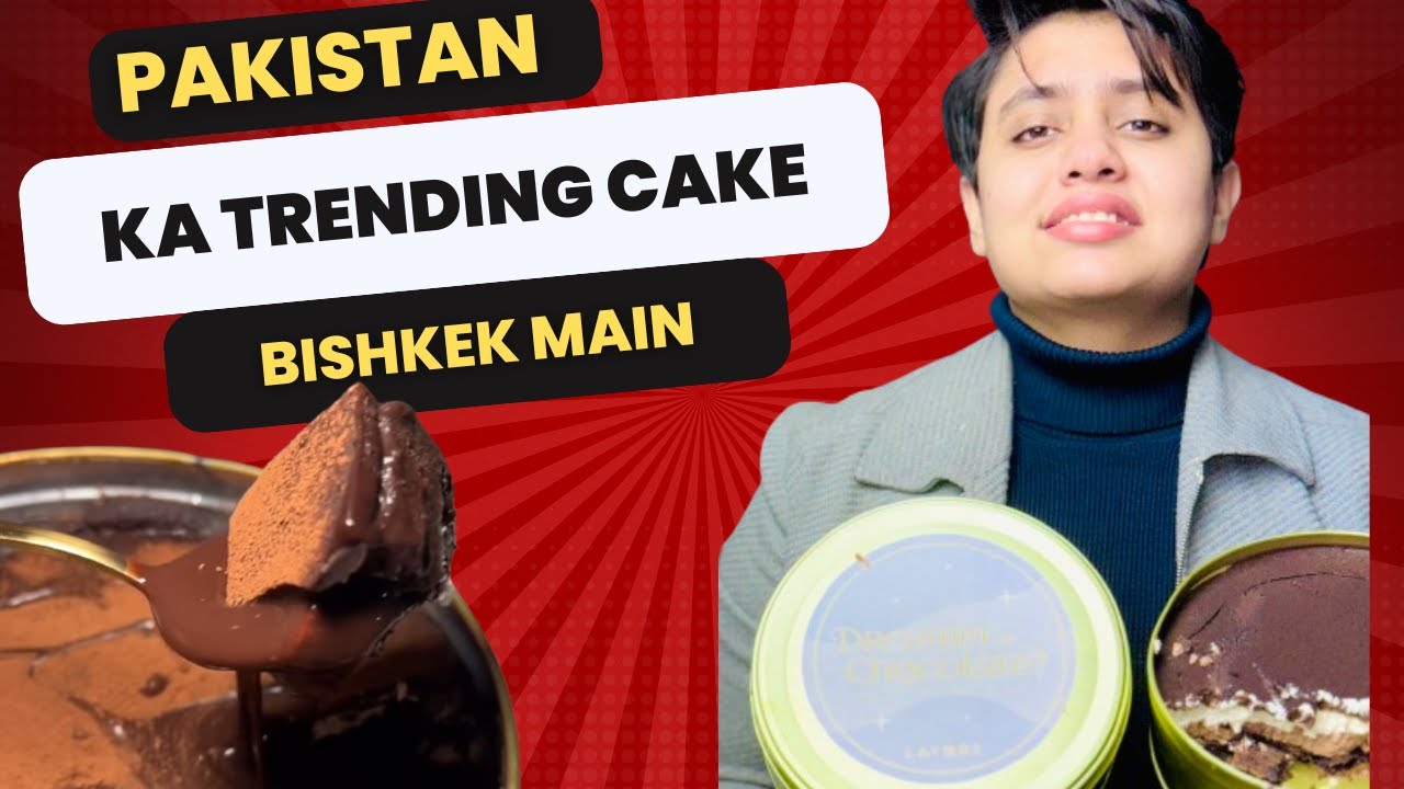 Pakistan ka viral cake Abroad main| Lava Cake Bishkek Mgwaya |Tasted ...