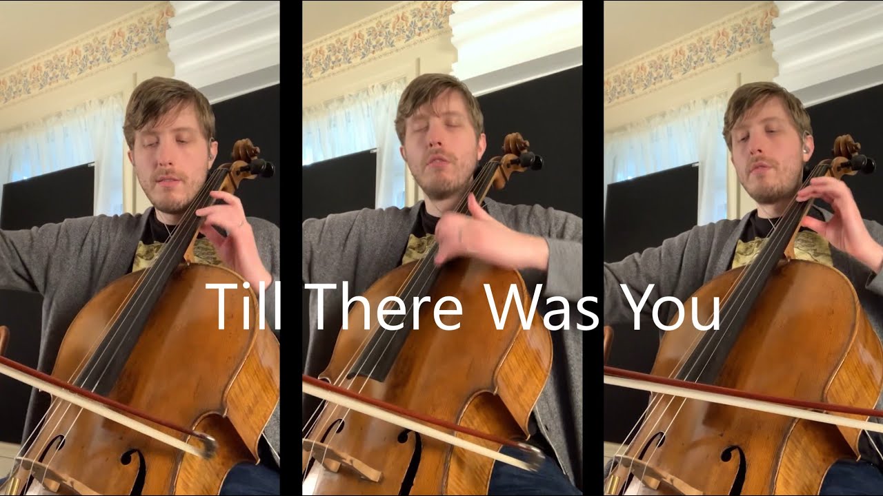 The Music Man - Till There Was You - Cello Cover - YouTube