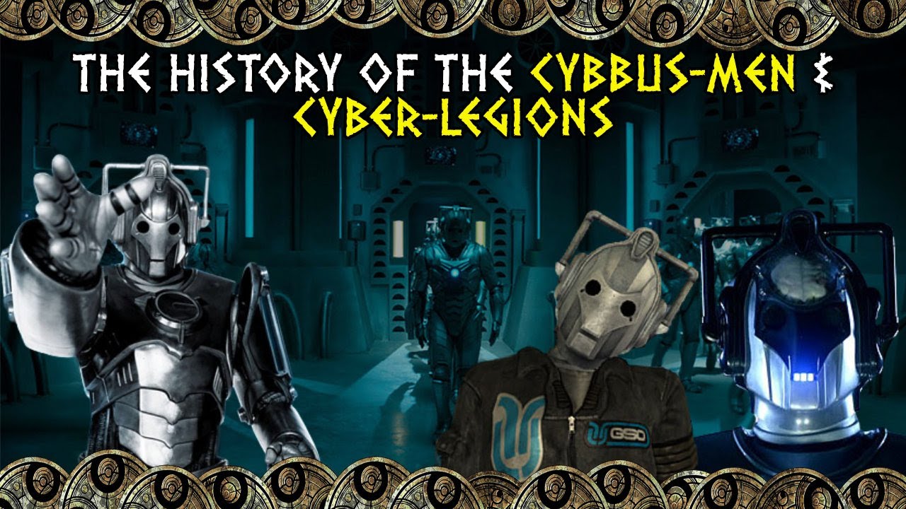 The History Of: The Cybusmen & Cyber-Legions - YouTube