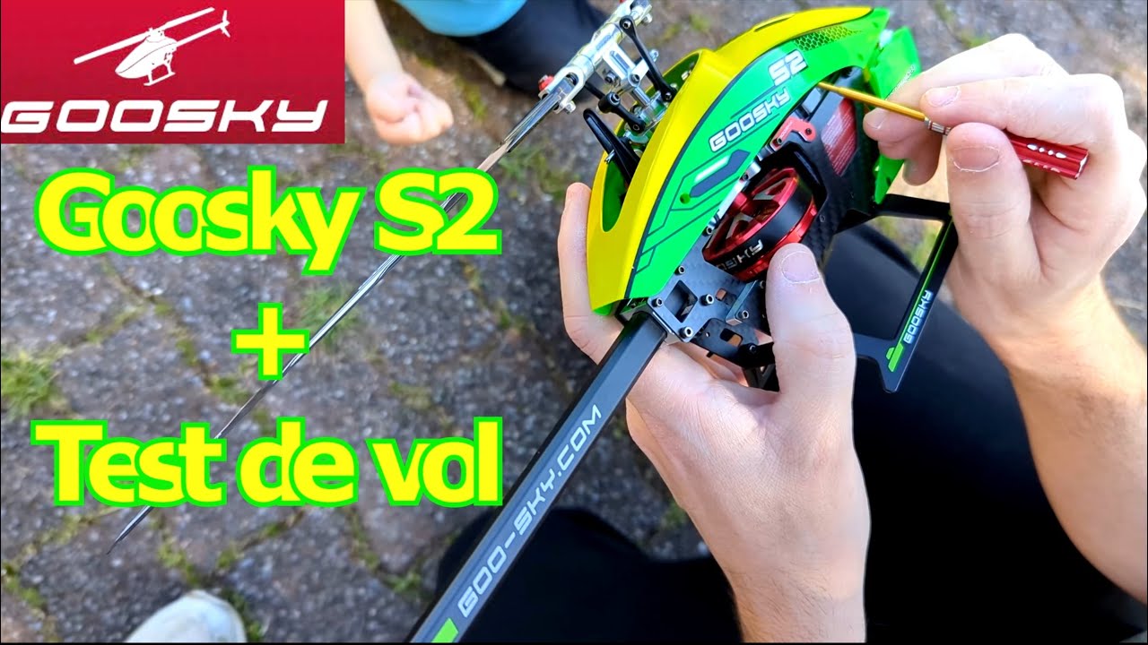 Goosky - S2 Legend - BNF Heli - Unboxing + Test Vol extérieur. - YouTube