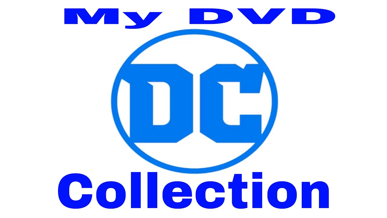 My DC DVD Collection - YouTube