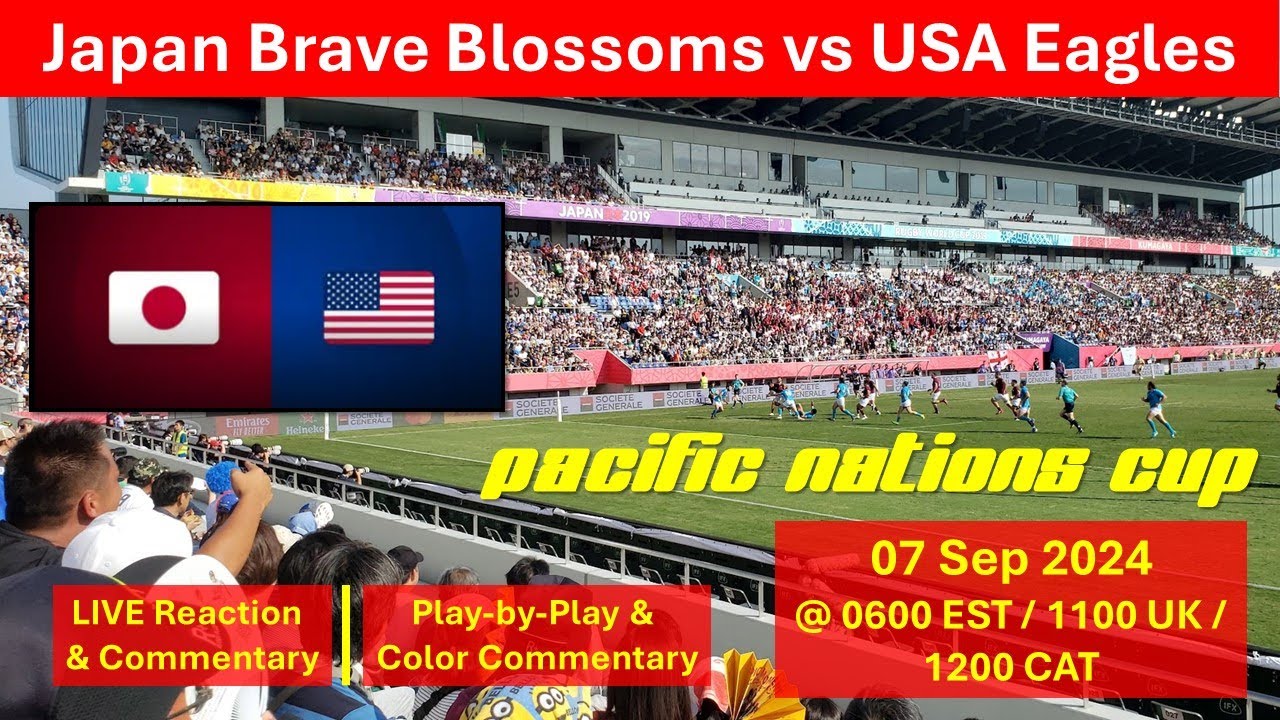 Japan vs United States | Pacific Nations Cup | LIVE Reaction Commentary ...