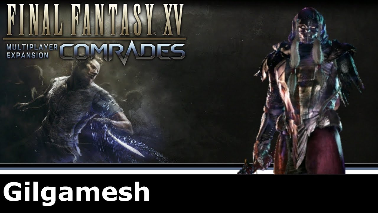 Der legendäre Schwertmeister - Gilgamesh [Ver. 2.0] ★Final Fantasy XV ...