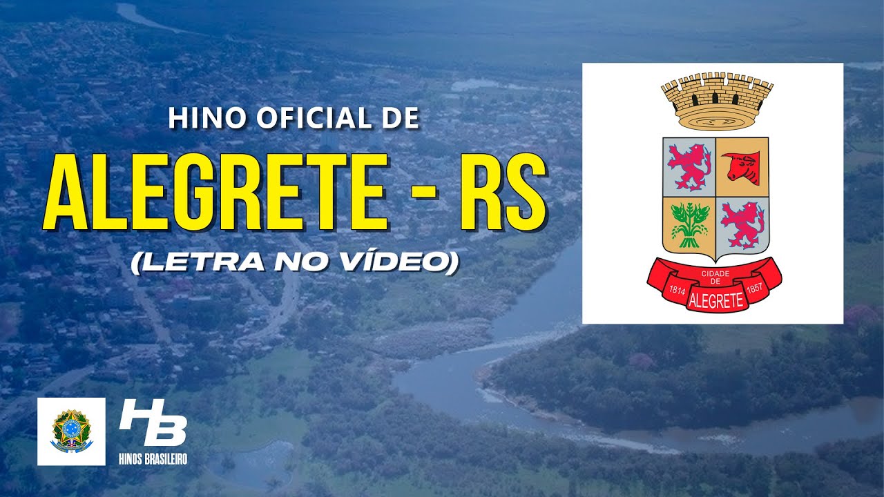 Hino de Alegrete - RS (LEGENDADO) - YouTube