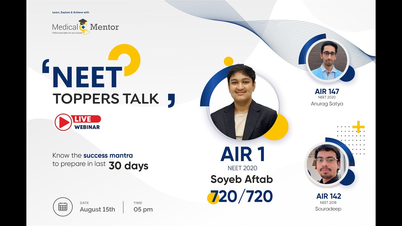 [TOPPER'S TALK] Live Session with Soyeb Aftab - NEET 2020 Topper AIR 1 ...
