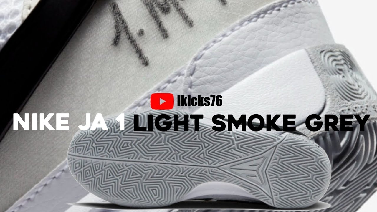 Ja Morant Nike Ja 1 “Light Smoke Grey” Price and Release Date - YouTube